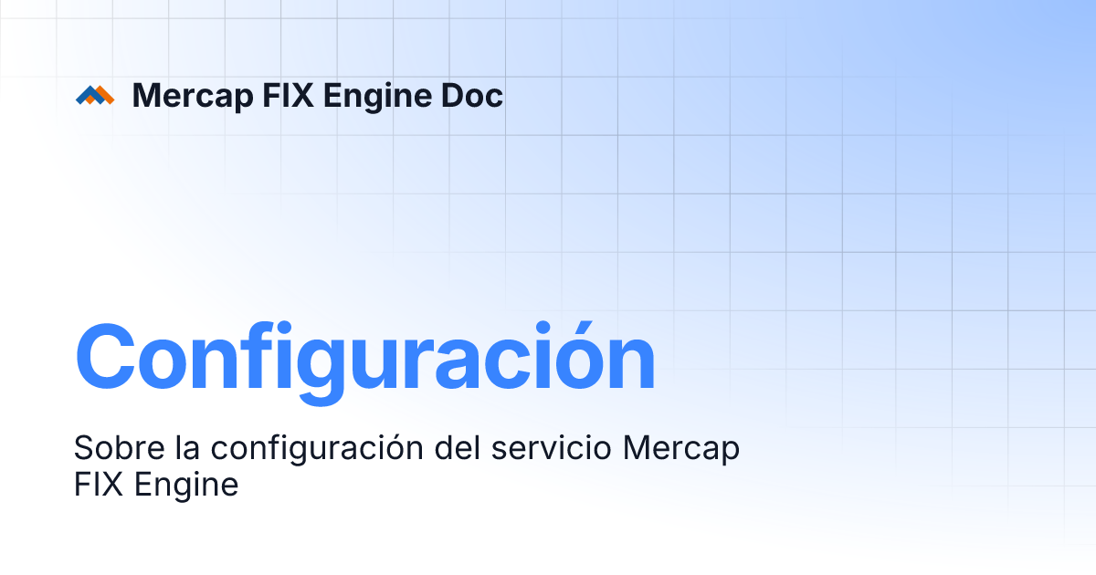 Configuración | Mercap FIX Engine Doc